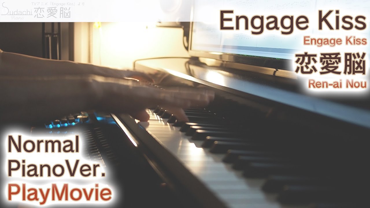 【Engage Kiss EDフル】「恋愛脳」ジャストピアノ（中～上級）【Ren-ai Nou from Engage Kiss】 - MzMzMMz