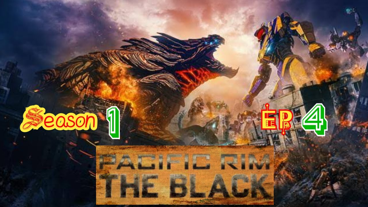 Pacific Rim The Black (TV series) S1 / Ep : 04 Tamil story - MzMzMMz