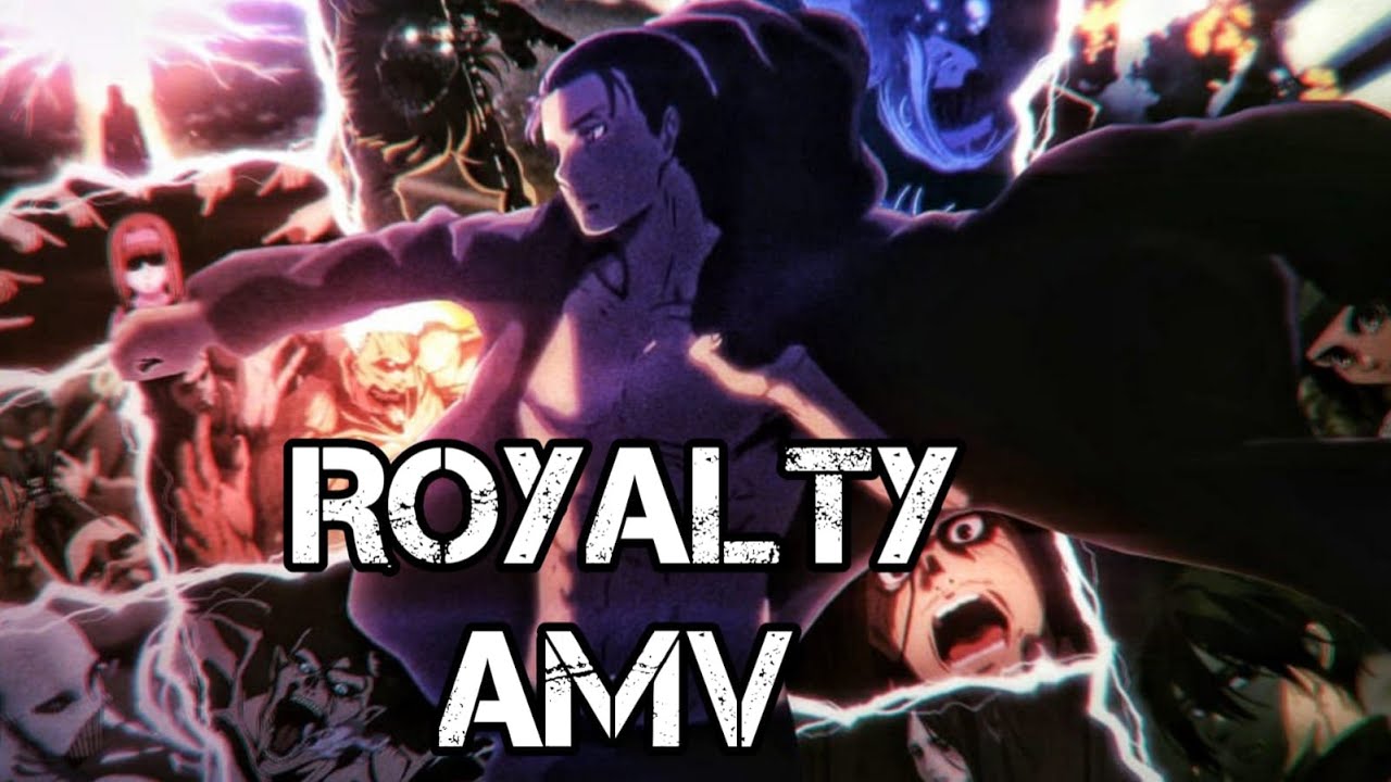 Attack on Titan || Royalty [AMV] - MzMzMMz