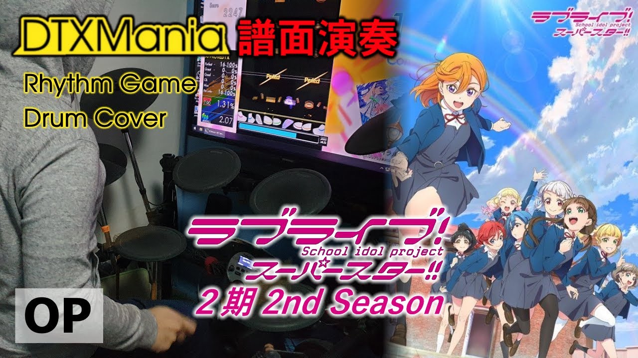 Love Live! Superstar!! 2nd Season OP「ラブライブ！スーパースター!!」2期 OP 『 WE WILL!! / Liella! 』 【DTXMania ...