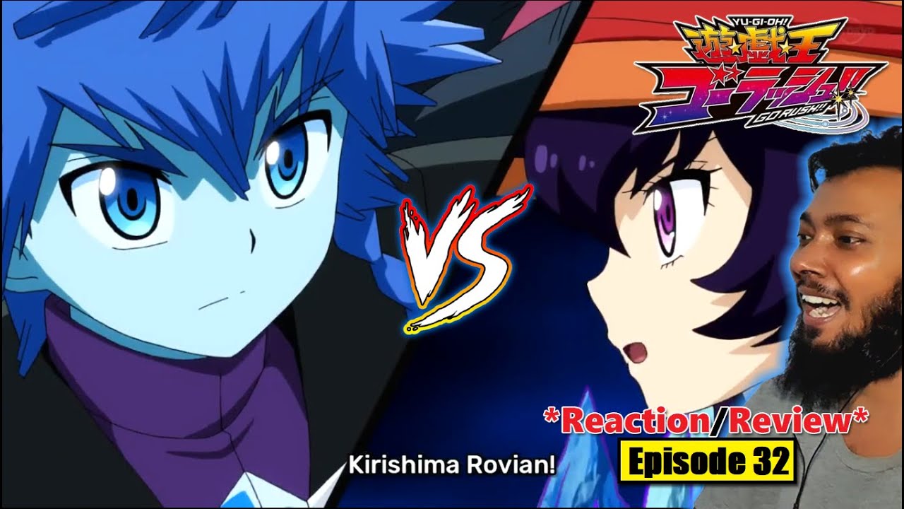 THE LUGE VS ROVIAN!!! Yu Gi Oh Go Rush Episode 32 | Yuu Gi Ou Go Rush Episode 32 *Reaction ...